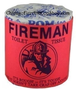 Fireman Toilet Paper - Chicago Fire and Cop Shop